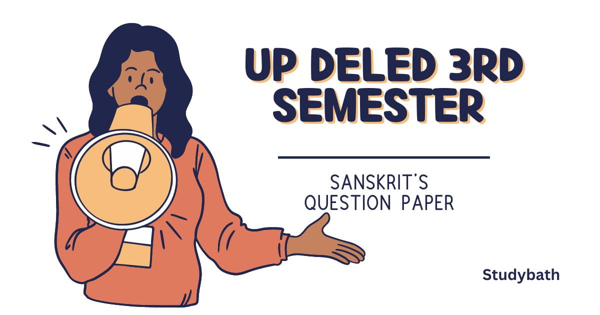 UP DELED 3rd Semester Sanskrit Question Paper 2022 » StudyBath