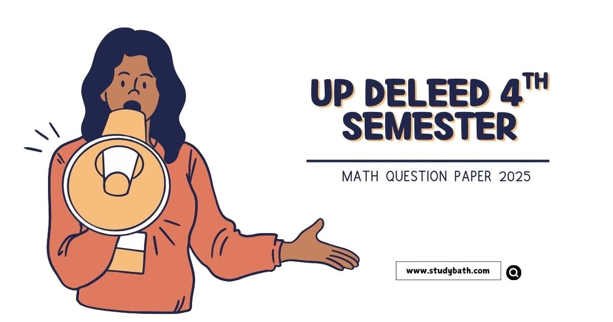 UP DELED 4th Semester Math Question Paper 2025 » StudyBath