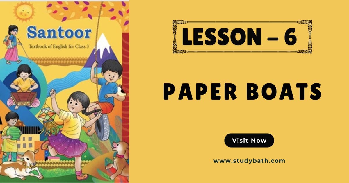 Paper Boats : Chapter -6 » StudyBath